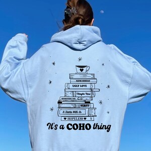 It's A COHO Thing, Colleen Hoover Hoodie, Lily Bloom, Words on Back ...