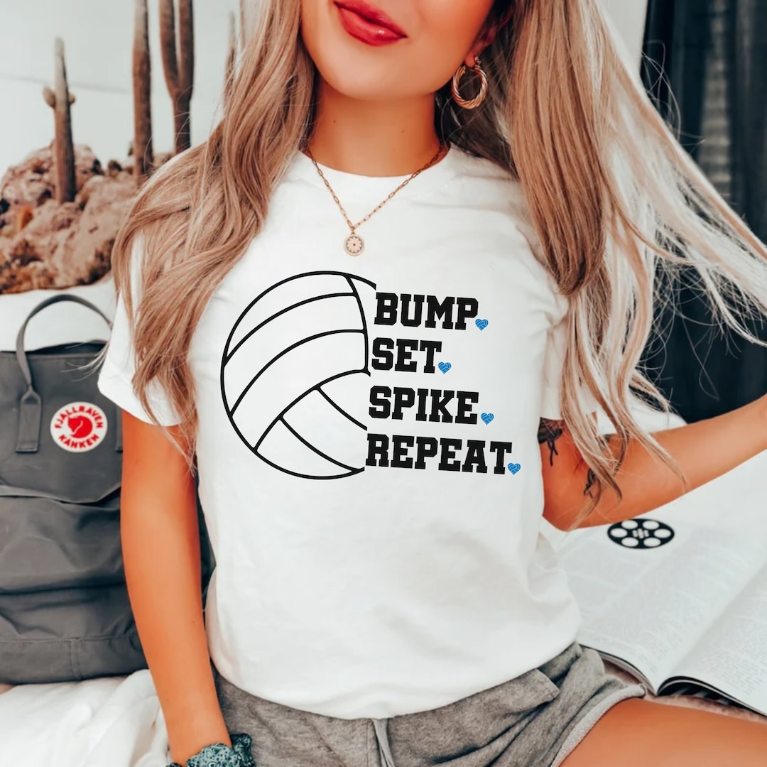Volleyball Shirt, Bump Set Spike Repeat Volleyball Shirt, Comfort ...