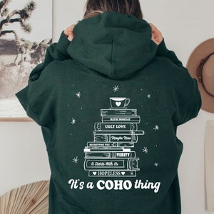 It's A COHO Thing, Colleen Hoover Hoodie, Lily Bloom, Words on Back ...