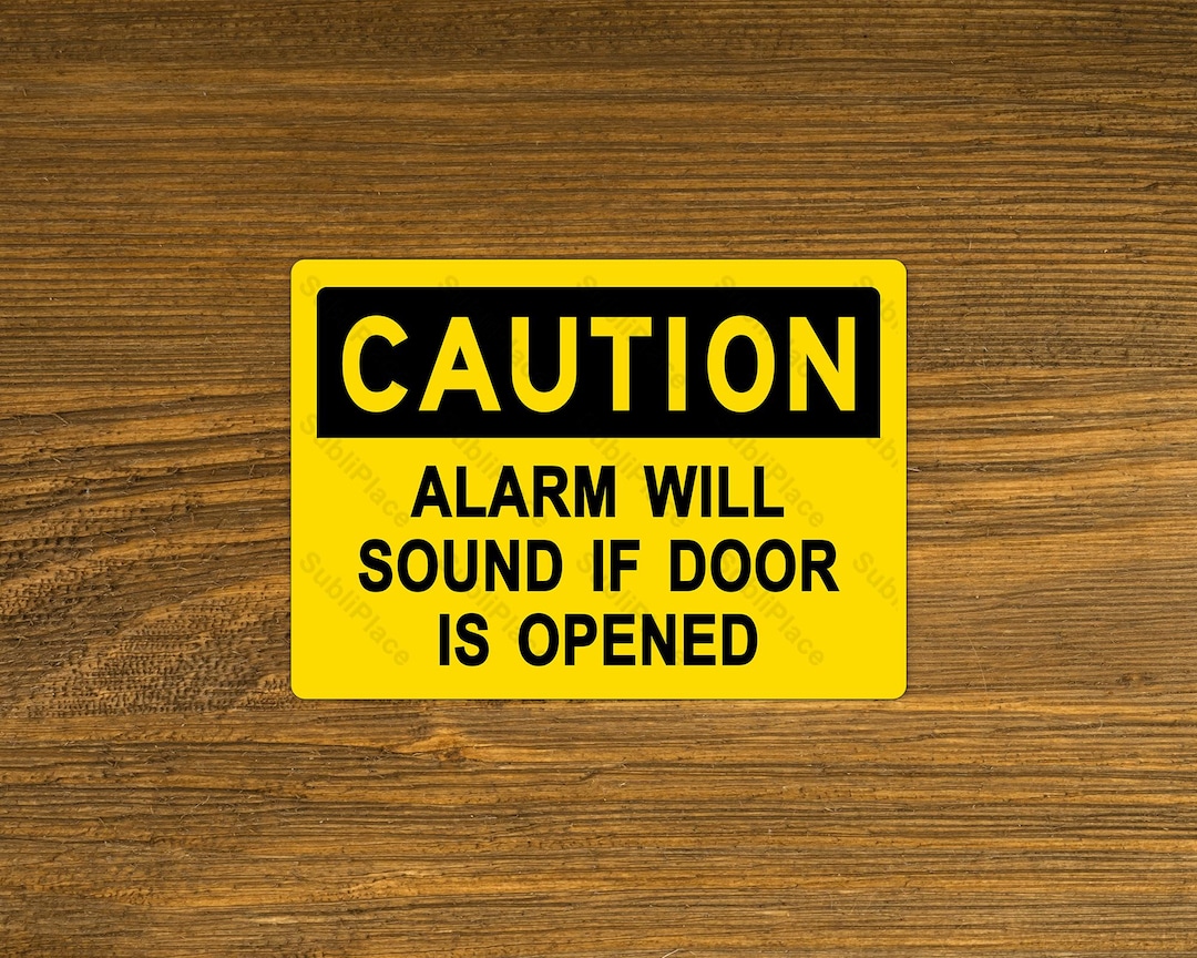 Caution: Alarm Will Sound If Door is Opened - Sign Fridge Magnet 2.5"x3 ...
