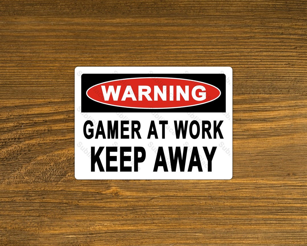 Warning : Gamer at Work - Keep Away - Sign Image on a Fridge Magnet 2.5 ...