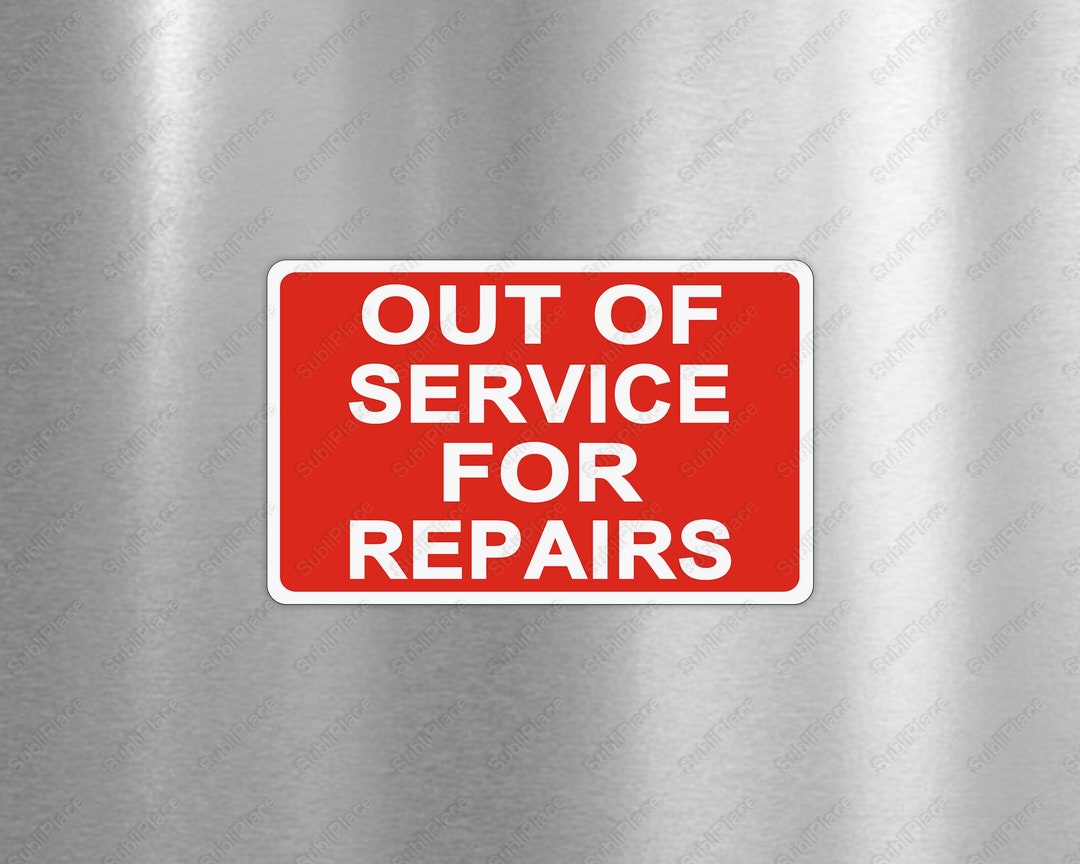 Out Of Service For Repairs Sign Fridge Magnet 2.125x3.375 Metal Plate ...