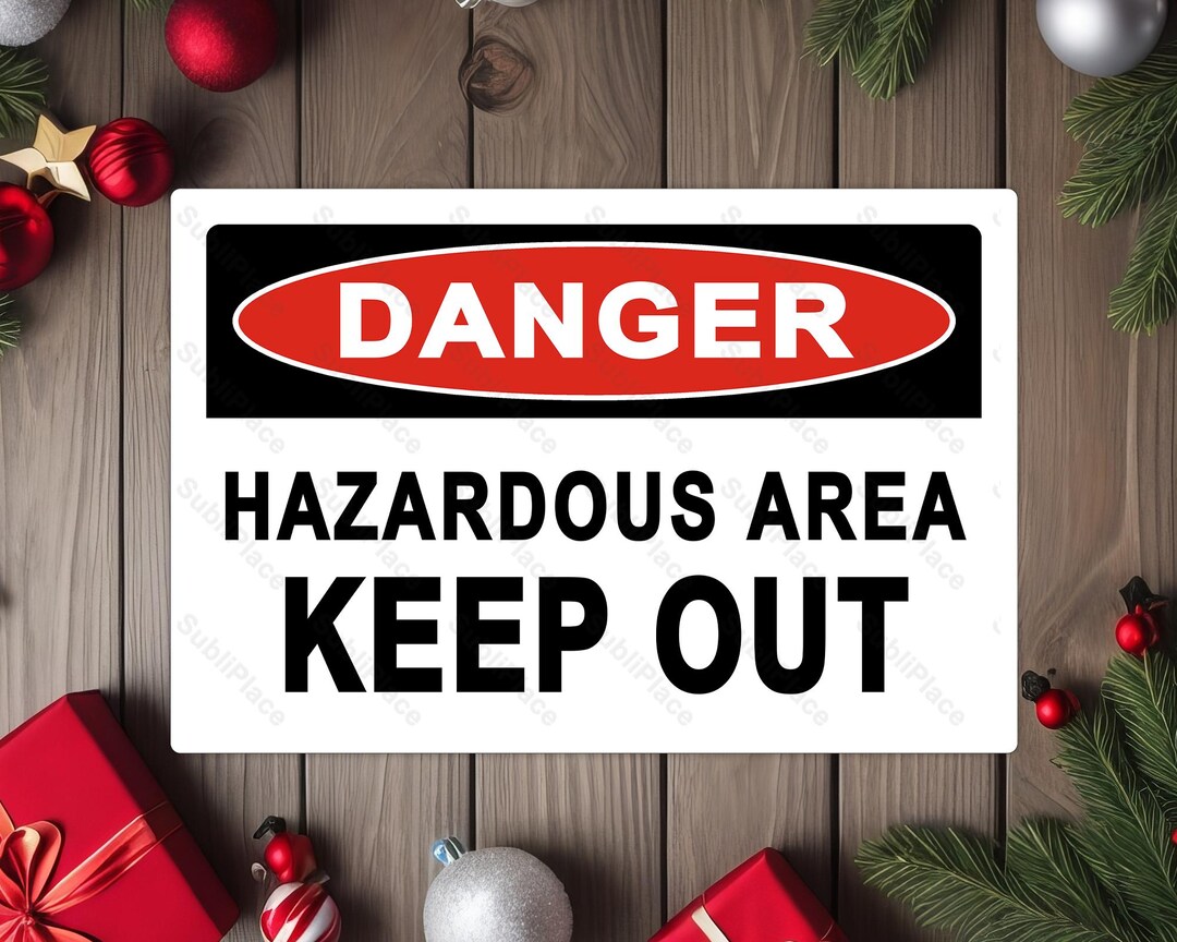 Danger : Hazardous Area - Keep Out Sign 8"x12" Metal Plate - High Gloss ...