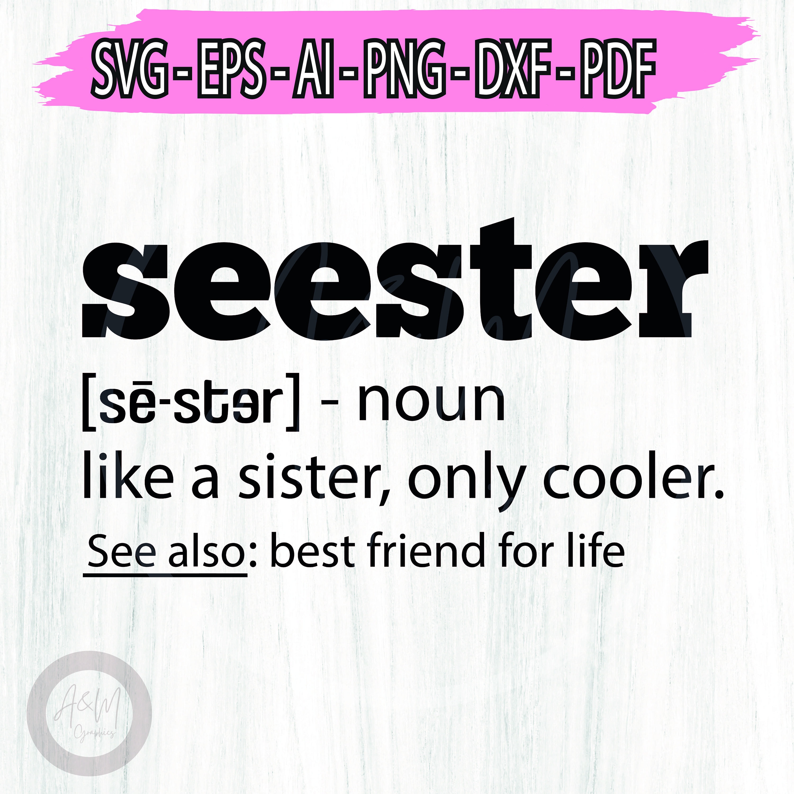 Seester Definition Svg Png, Seester Png, Seester Noun Svg, Like A ...