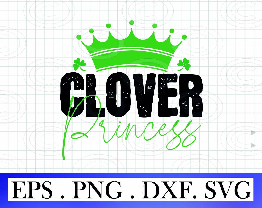 Clover Princess Crown Svg, St Patricks Day Shamrock Svg, Irish Princess ...