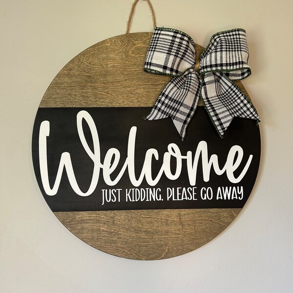 Welcome Just Kidding Door Sign - Etsy