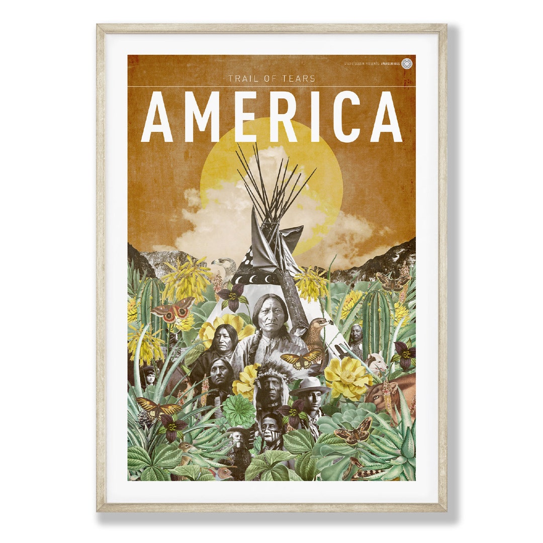 American Poster. Native American Poster. Teepee Poster. Trail of Tears ...