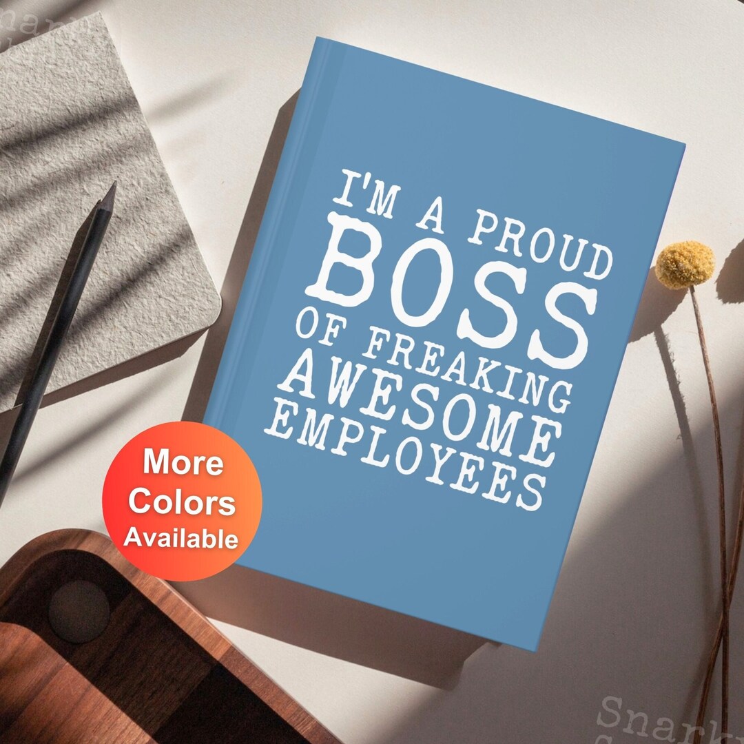 Custom Gift for Boss Funny Work Notebook for Bosses Day Business Owner ...