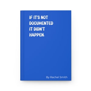 If It's Not Documented It Didn't Happen Funny Notebooks for Coworkers ...