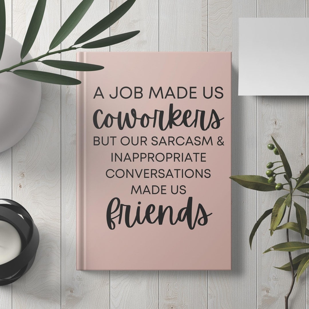 Funny Work Notebook for Coworkers Gift for Work Bestie Friend Journal ...
