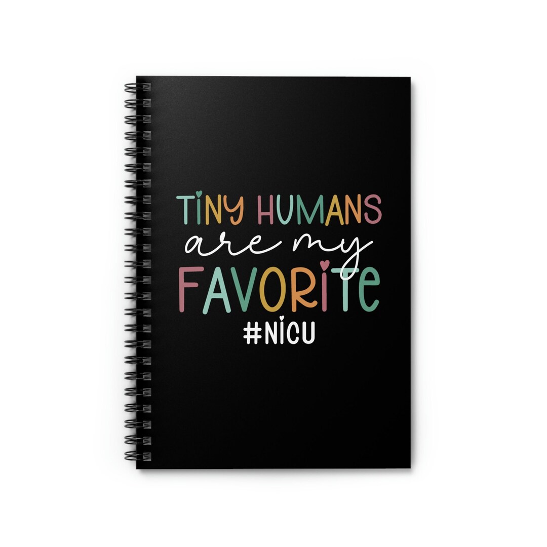 NICU Nurse Notebook, Tiny Humans NICU Nurse Gift, Neonatal Nurse ...