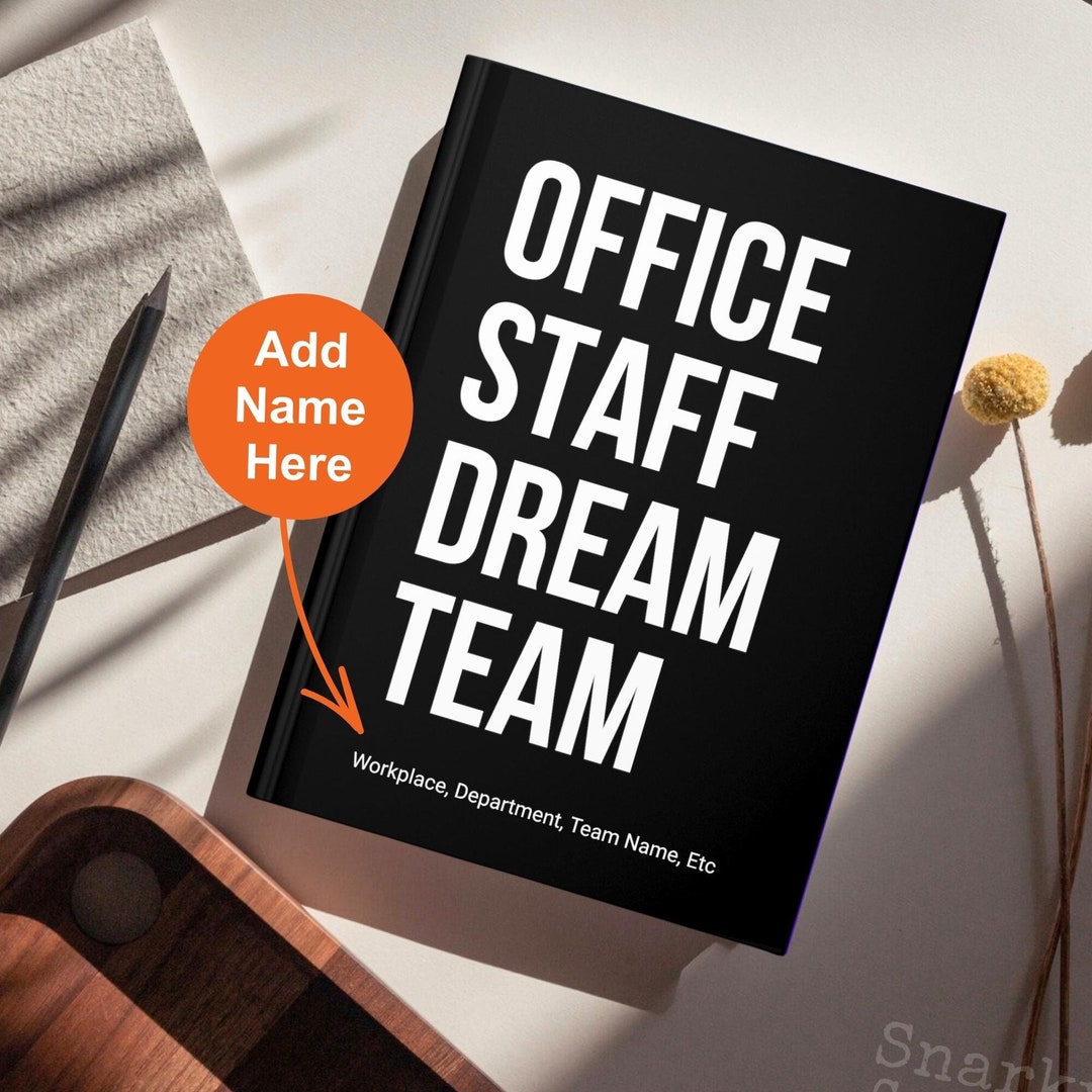 Office Staff Dream Team Notebook for Coworker Front Office Gift Admin ...