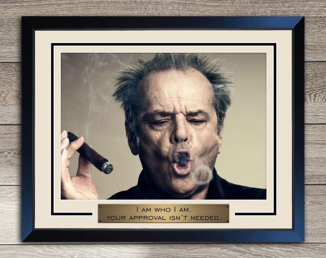 Jack Nicholson Quote With Cigar, Bar/ Man Cave/ Movie Stars / Fathers ...