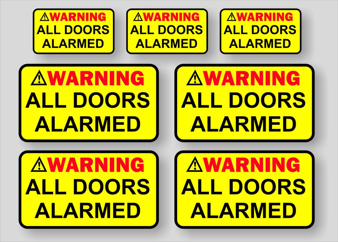 All Doors Alarmed, Alarm, Stickers, Quality Waterproof Vinyl, Laminated ...