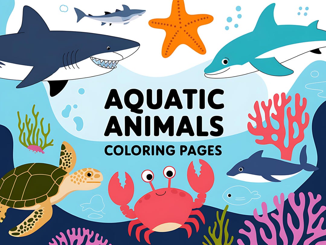 Aquatic Animals Coloring Pages for Kids – Educational Underwater ...