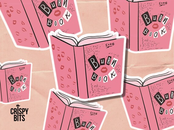 Burn Book Sticker Mean Girls Movie Sticker Regina George Etsy