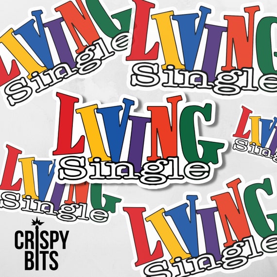 Living Single Sticker TV Show Funny 90s Sticker - Etsy