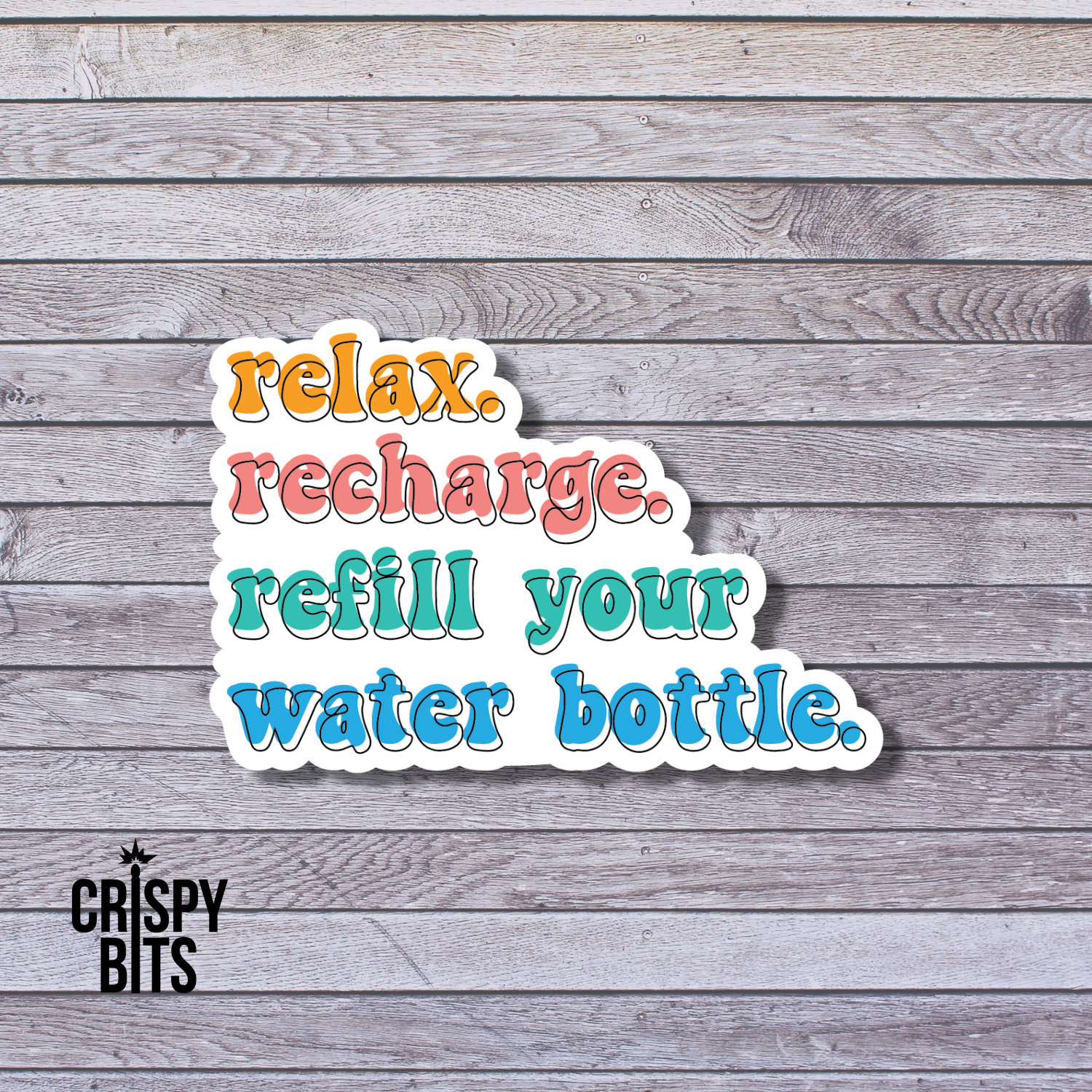 Refill Your Water Bottle Sticker Relax Recharge | Etsy