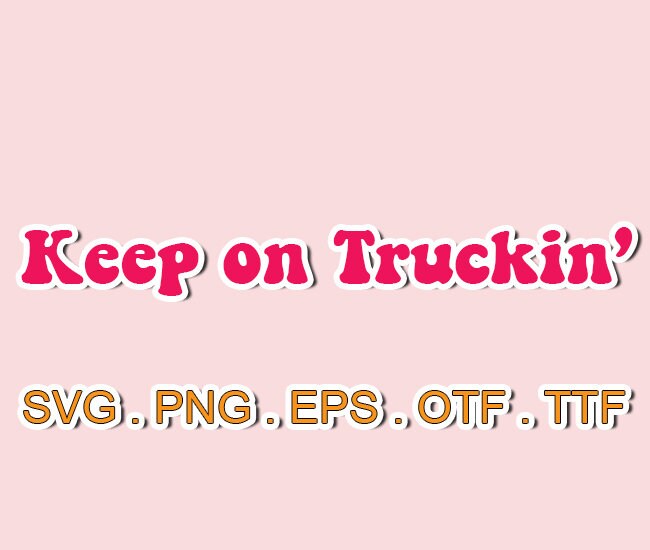 Keep on Truckin Font Svg filesotf for CricutSVG | Etsy