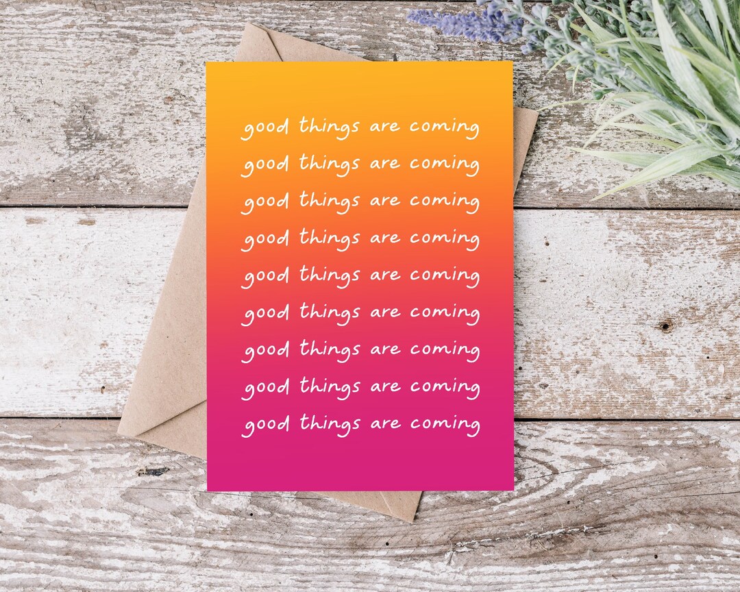 Good Things Are Coming Encouragement Cards for Women, Support Card ...