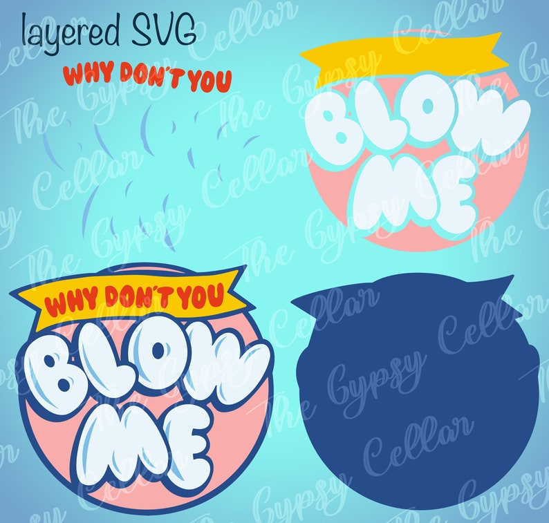 Blow Pop Blow Me SVG, Dxf, Eps, PNG, Cut Files, Funny SVG, Silhouette ...