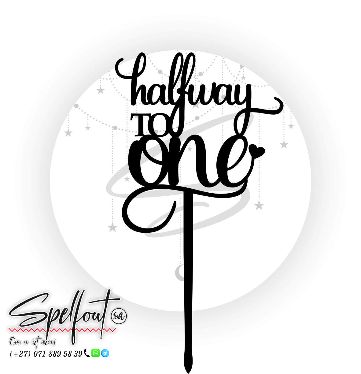 Cake Topper - Halfway to One - Downloadable Files - SVG Files - Cut ...