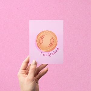 Sourdough Bread Greeting Card "i'm Baked" Envelope Included - Etsy