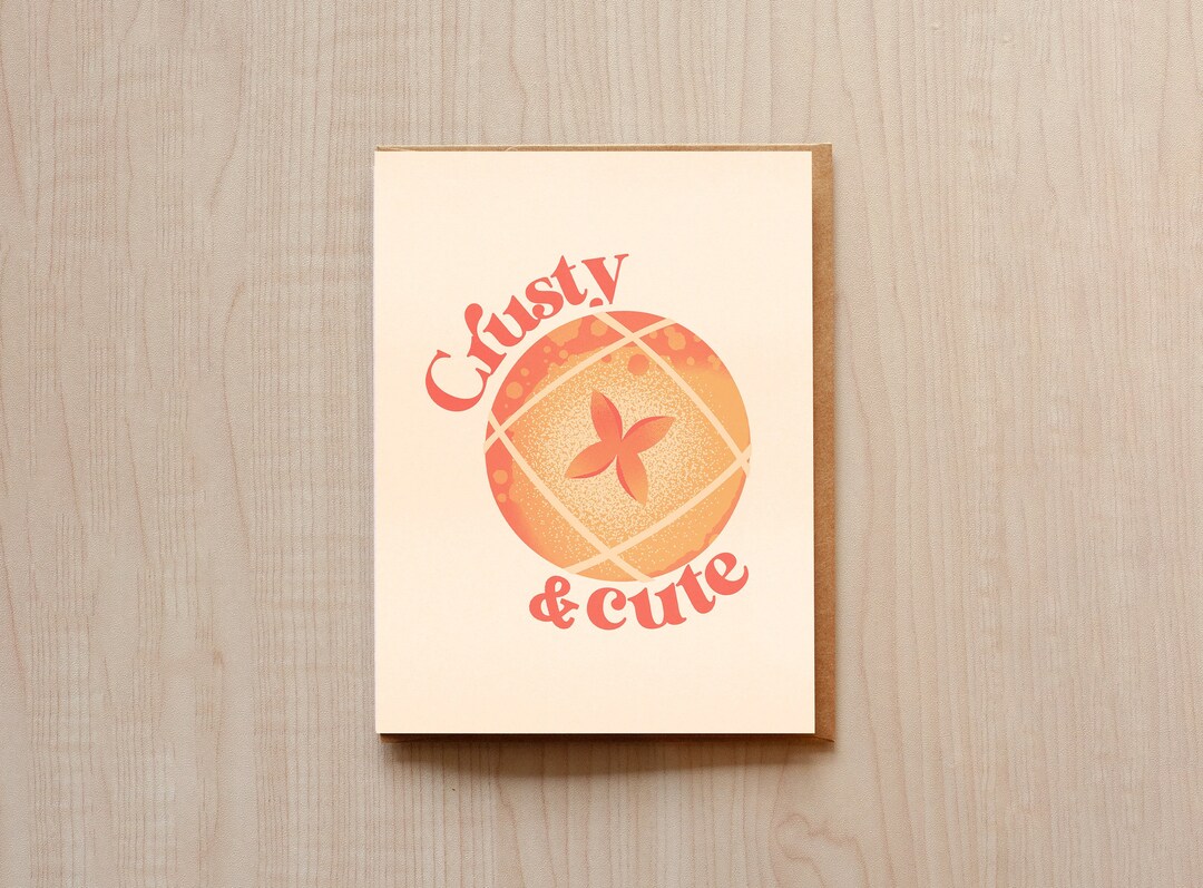 Sourdough Bread Greeting Card "crusty & Cute" Envelope Included - Etsy