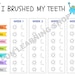 I Brushed My Teeth Chart, Tooth Brushing Chart , Toddler Reward Chart ...