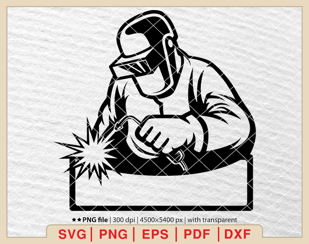 Welding Man Svg, Welding Logo Svg, Welder Svg, Welding Steel Svg ...