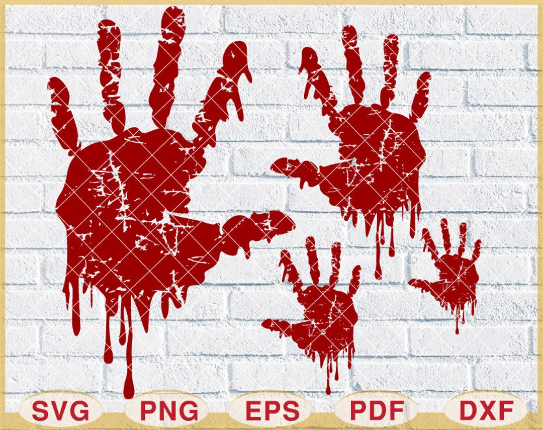 Bloody Hand Svg Halloween Svg Bloody Handprint Svg Dripping - Etsy