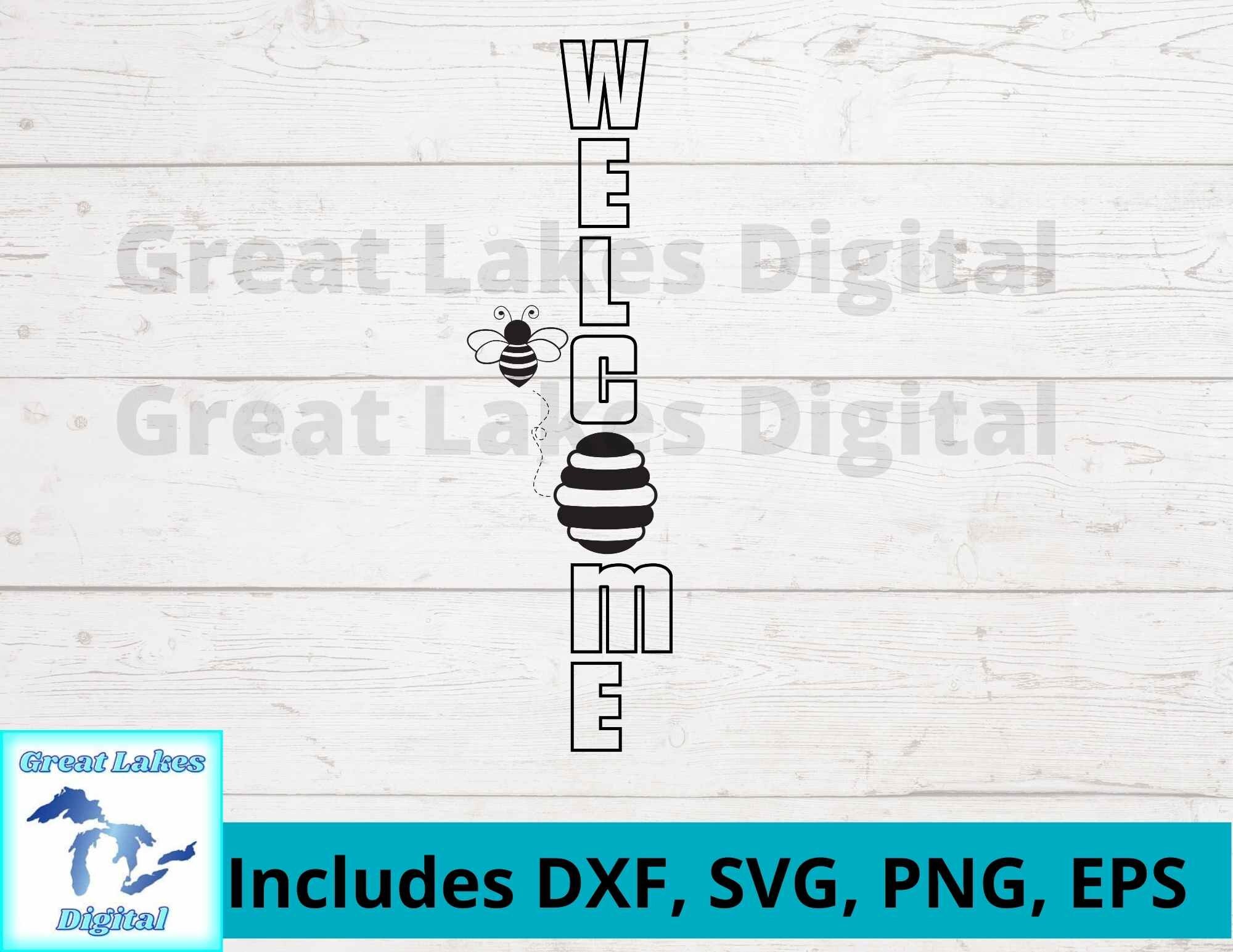 Vertical Welcome Sign Bee Theme Digital File Svg,dxf,eps, Png Included ...