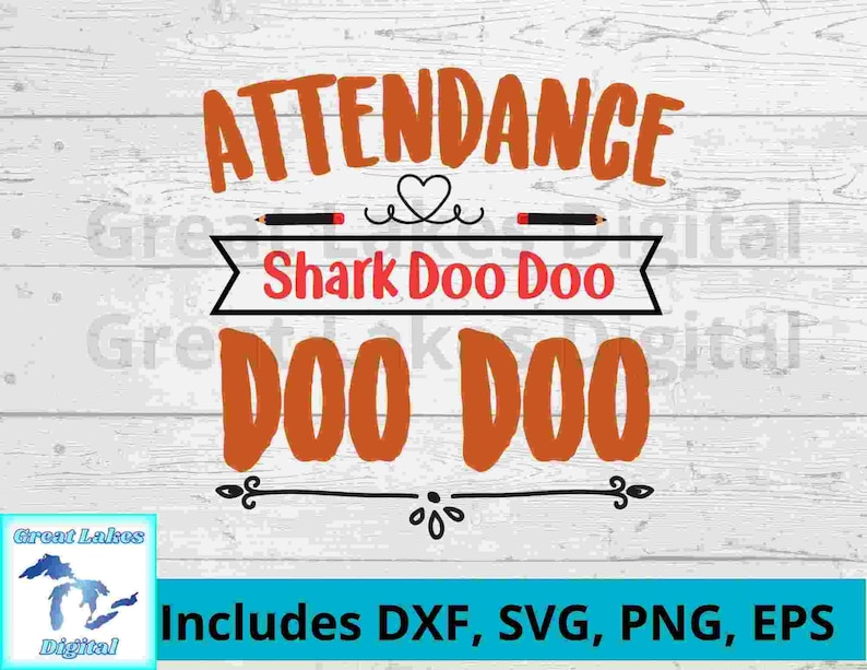 Attendance Shark Doo Doo Digital File, Png, Svg. Dxf, Eps Files All ...