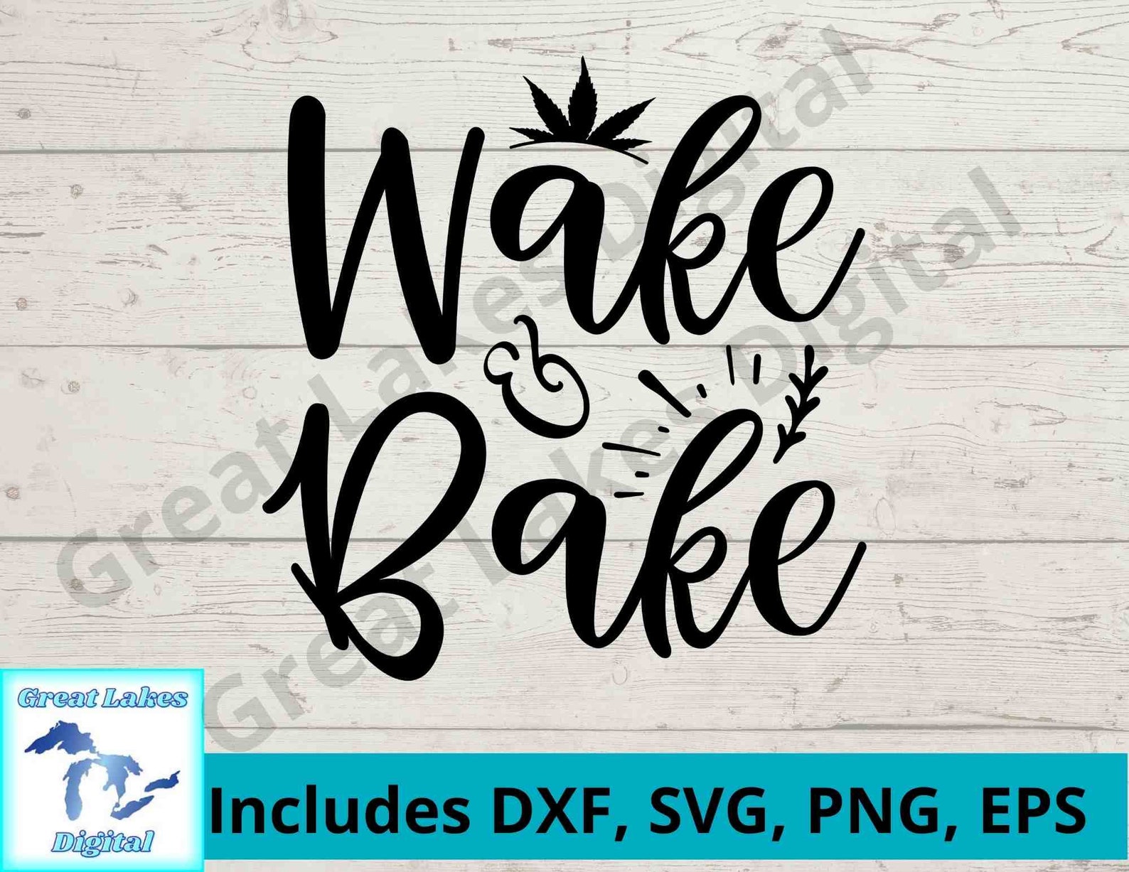 Wake and Bake Digital File Png Svg. Dxf Eps Files All | Etsy Hong Kong
