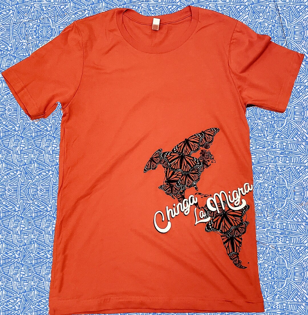 Chinga La Migra Shirt: Limited Stock but Multiple Sizes - Etsy