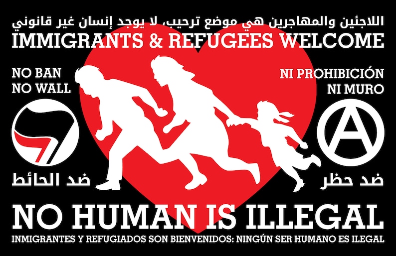 Sticker No Human Is Illegal Immigrants And Refugees Welcome Etsy