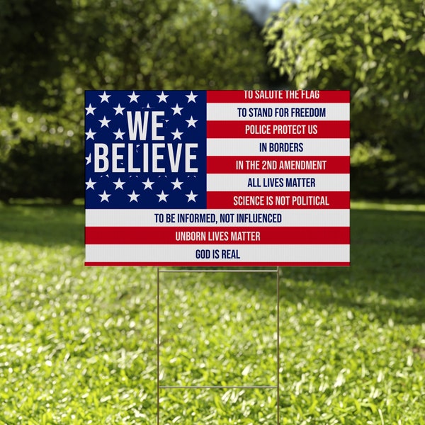 We Believe Conservative Yard Sign - Etsy