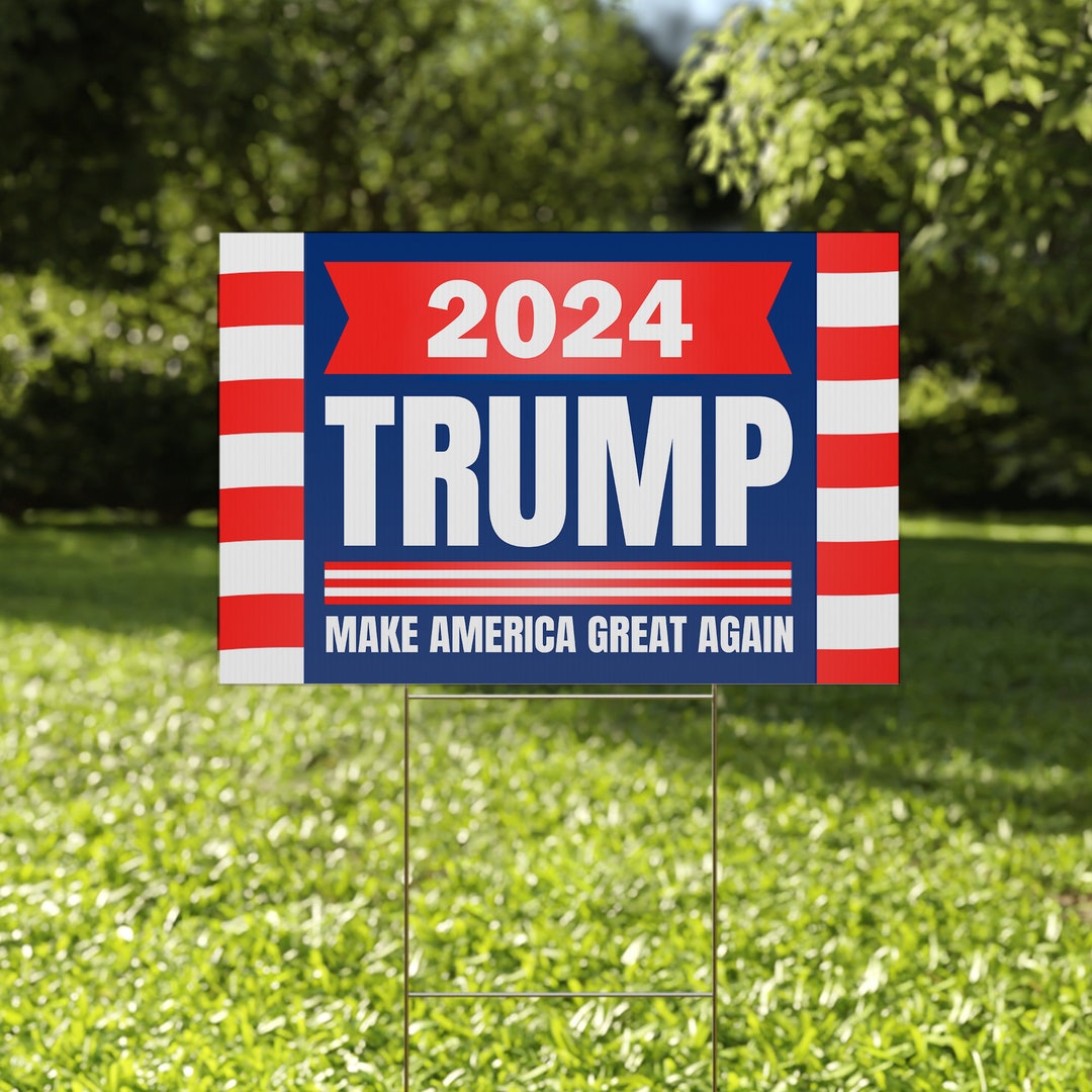 Trump 2024 Yard Sign American Flag Donald Trump for President 2024 Take ...