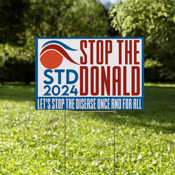 Anti Trumpism Yard Sign - Etsy