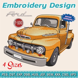 Embroidery Design / Ford F100 / Ford Yellow / 4 Different Sizes ...
