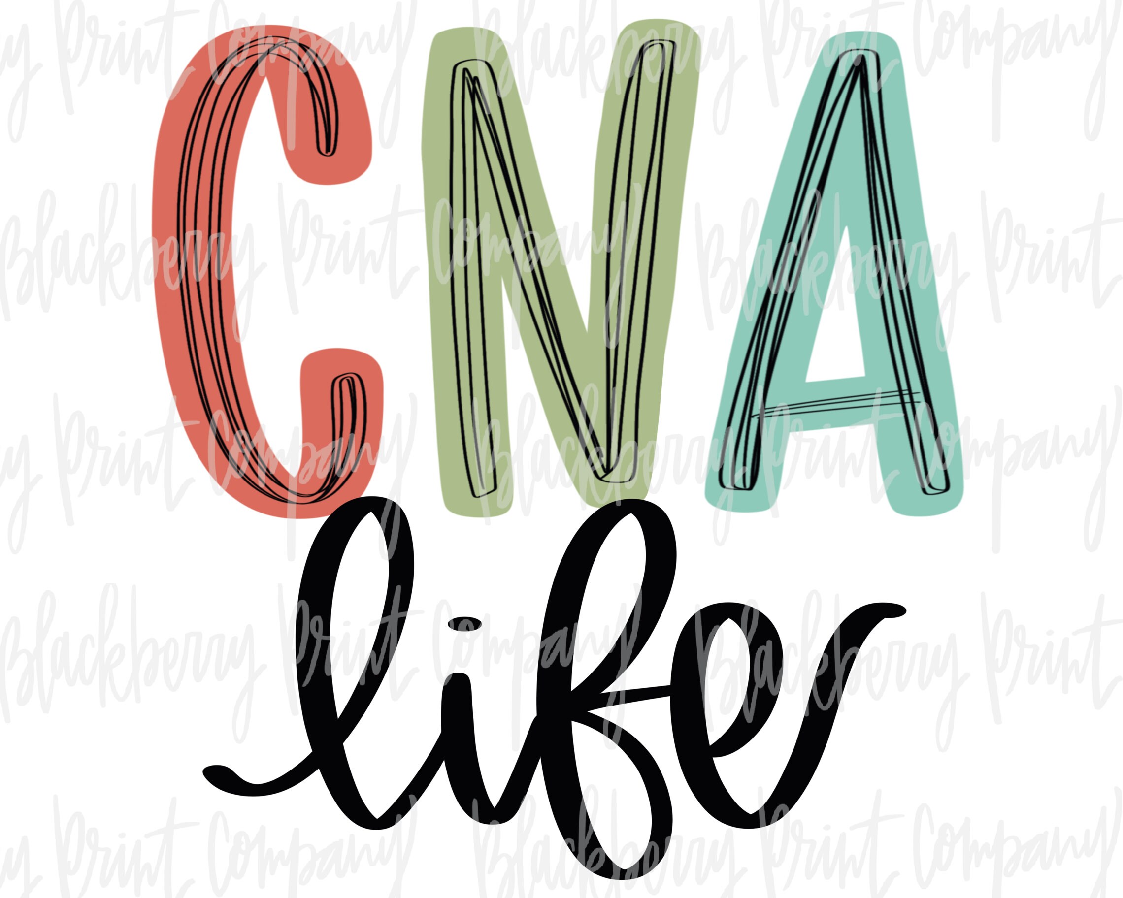 CNA Life PNG Sublimation Printable - Etsy