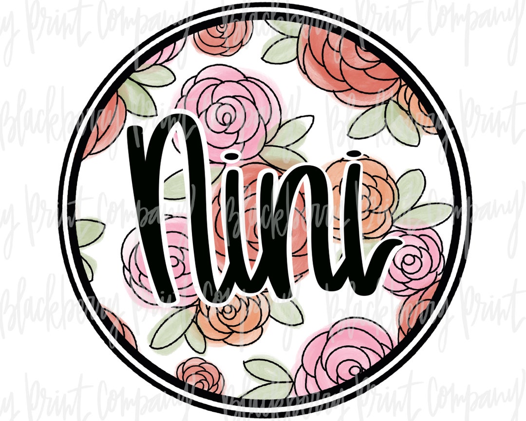 Nini Floral Circle Sublimation PNG Hand Lettered Watercolor Digital ...