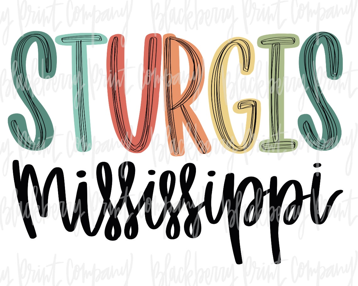 Sturgis MS City State PNG Sublimation Printable - Etsy