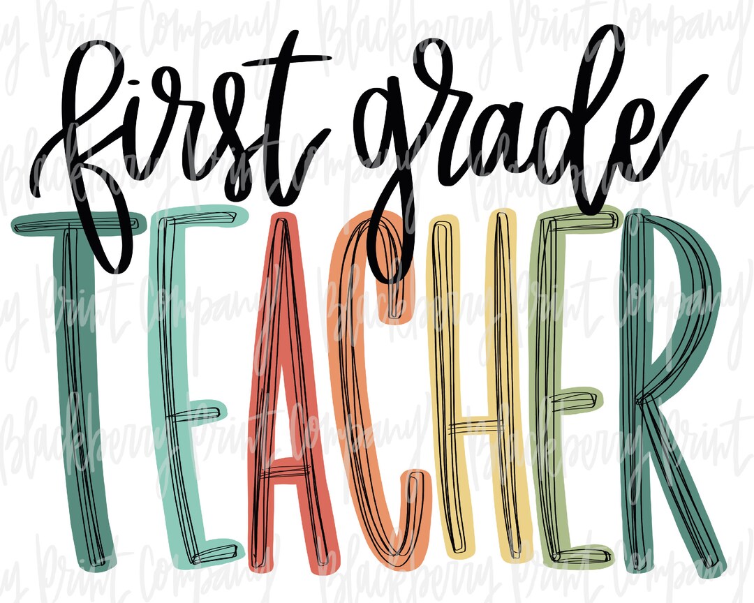 First Grade Teacher PNG Sublimation Printable - Etsy