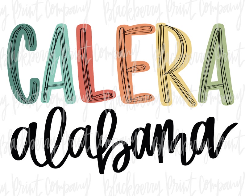 Calera Alabama PNG Sublimation Printable - Etsy