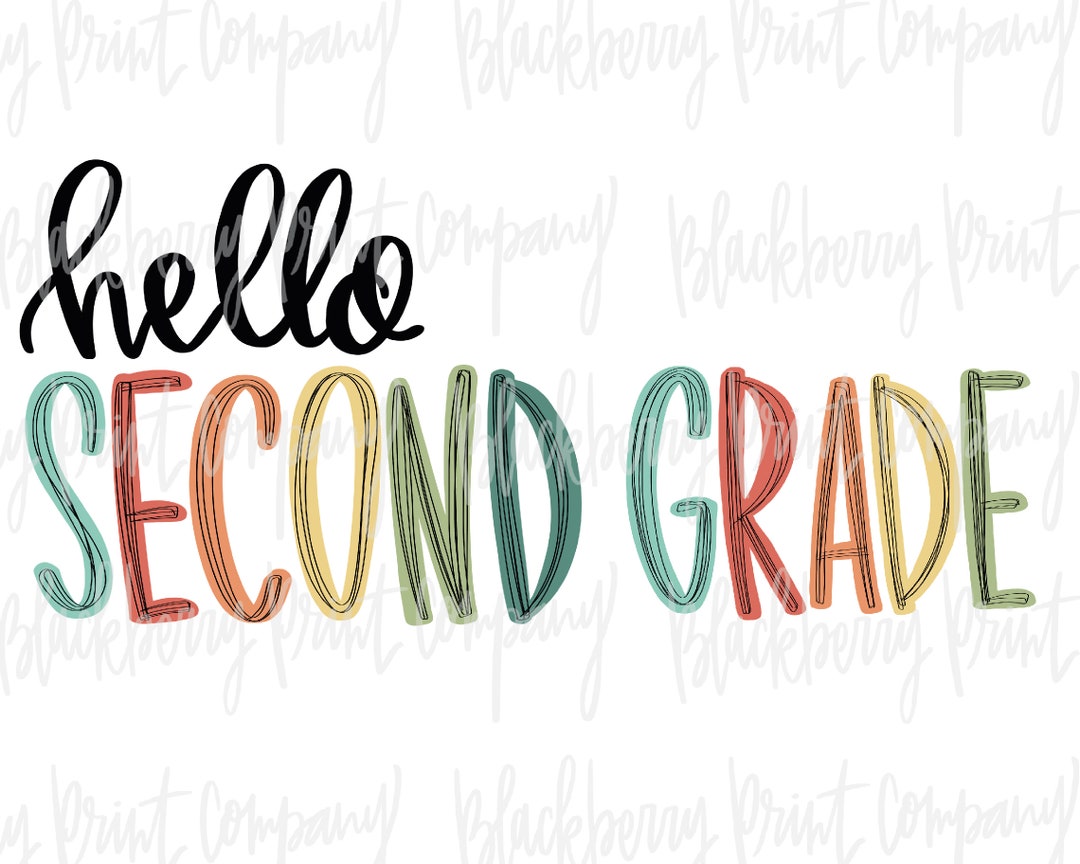 Hello Second Grade PNG Sublimation Digital Download Printable - Etsy