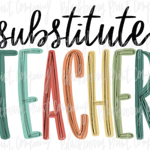 Substitute Teacher PNG Sublimation Printable - Etsy