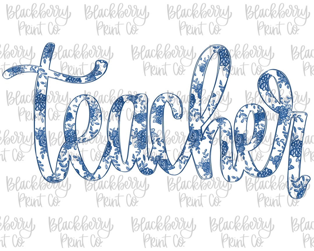 Teacher Blue Willow Filled PNG Digital Download Hand Drawn Sublimation ...