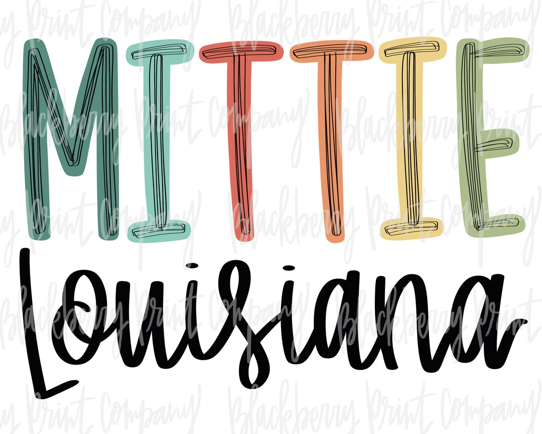 Mittie Louisiana PNG Sublimation Digital Download - Etsy