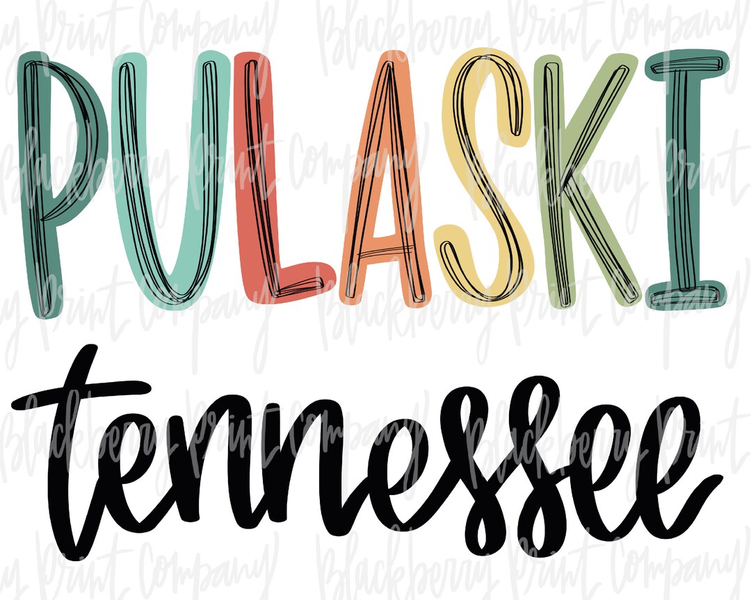 Pulaski Tennessee City State PNG Sublimation Printable - Etsy